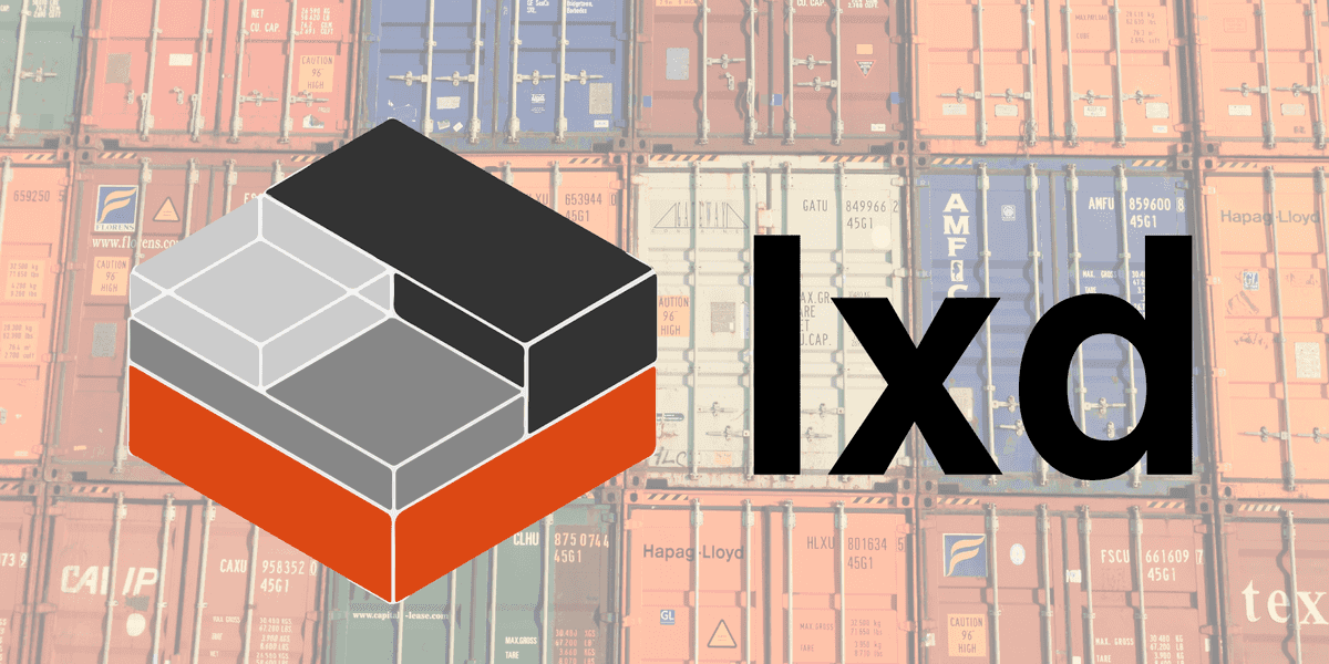 LXD: The Missing Piece | Adaltas